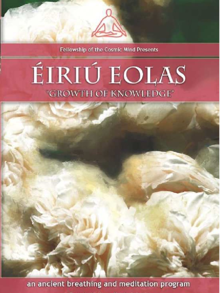 A Guide to the Eíriú-Eolas Breathing and Meditation System | PDF