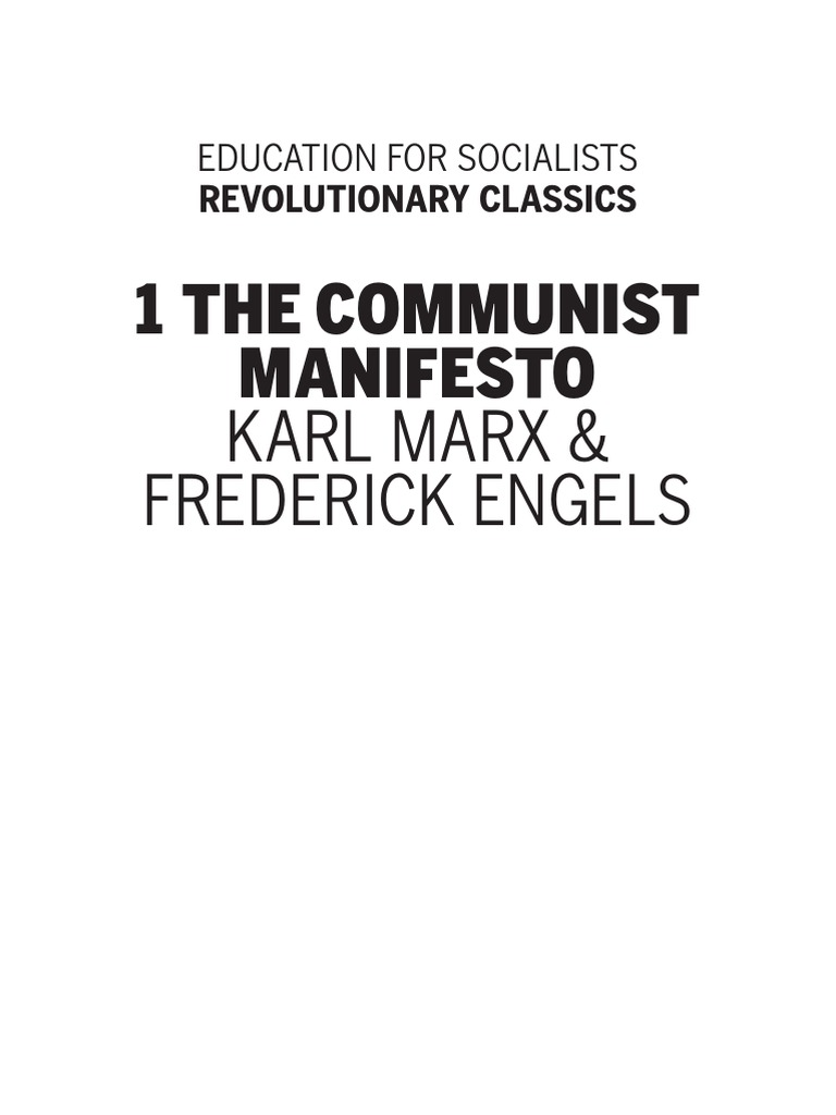 1 The Communist Manifesto Karl Marx & Frederick Engels: Education For ...