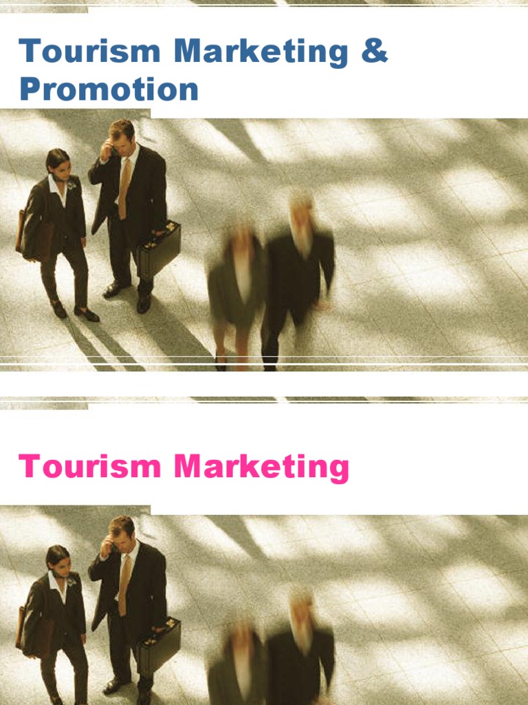 Tourism Marketing and Promotion Overview | PDF | Tourism | Marketing