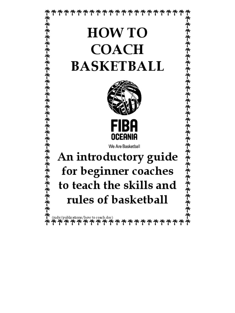 Fiba: How To Coach Basketball Booklet | PDF | Basketball Positions ...