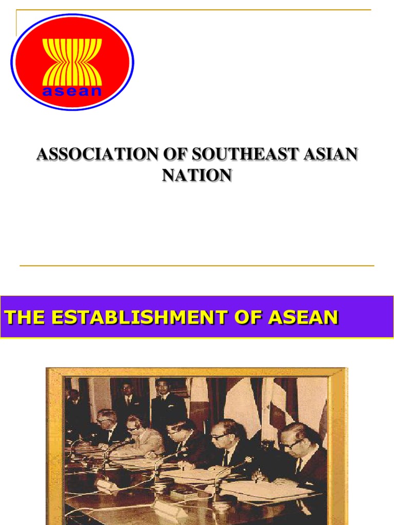 ASEAN.ppt | Association Of Southeast Asian Nations | Foreign Policy