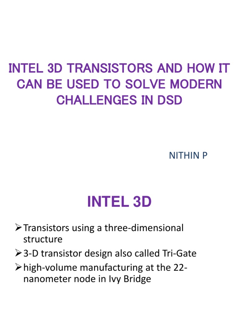 Intel 3D Transistors and How It Can Be Used To Solve Modern Challenges ...