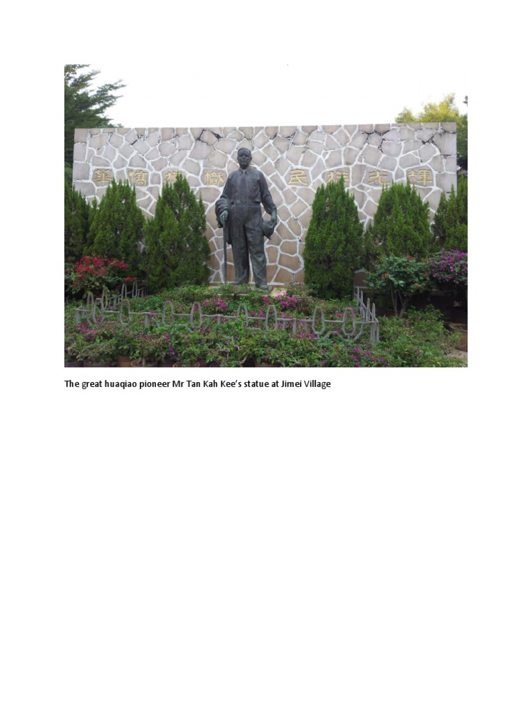 The Great Huaqiao Pioneer MR Tan Kah Kee's Statue at Jimei Village | PDF