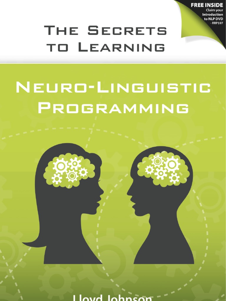 The Secrets To Learning NLP by Lloyd Johnson v2 | PDF | Neuro ...