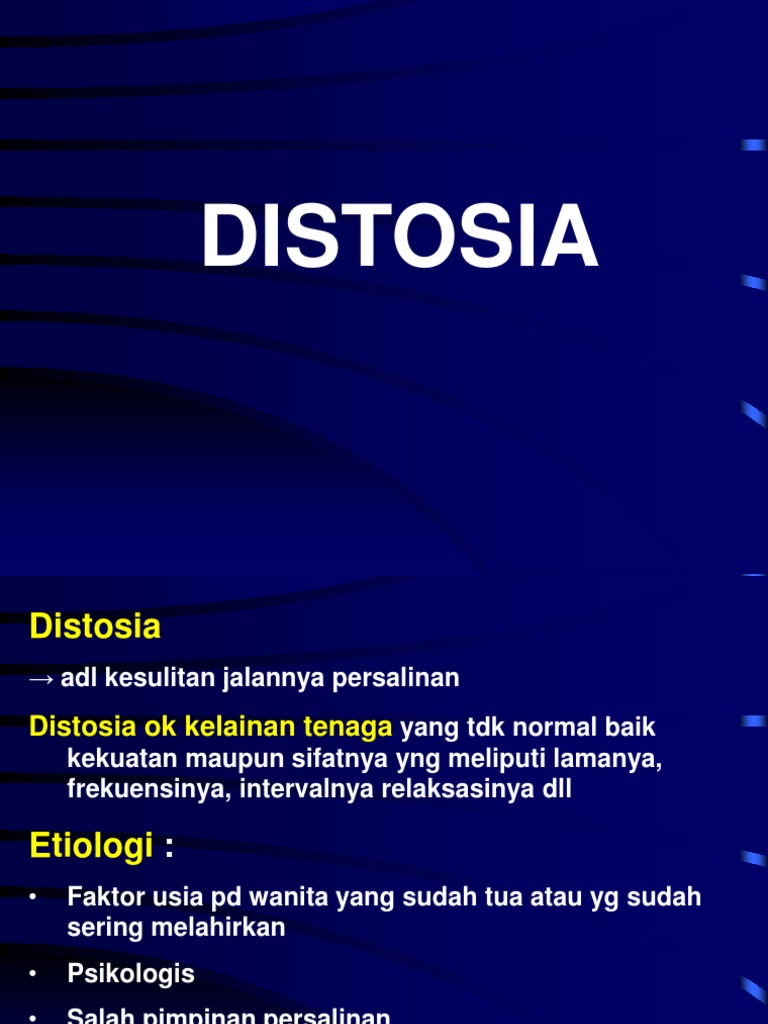 Penyebab dan Penanganan Distosia dalam Persalinan | PDF | Pengembangan ...
