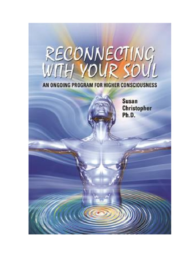Reconnecting With Your Soul | PDF | Soul | Evolution