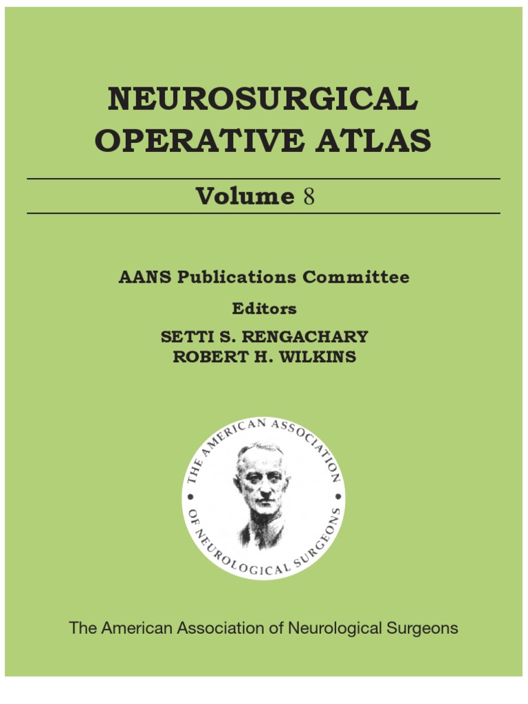 Neurosurgical Operative Atlas 8 | PDF | Human Head And Neck | Nervous ...