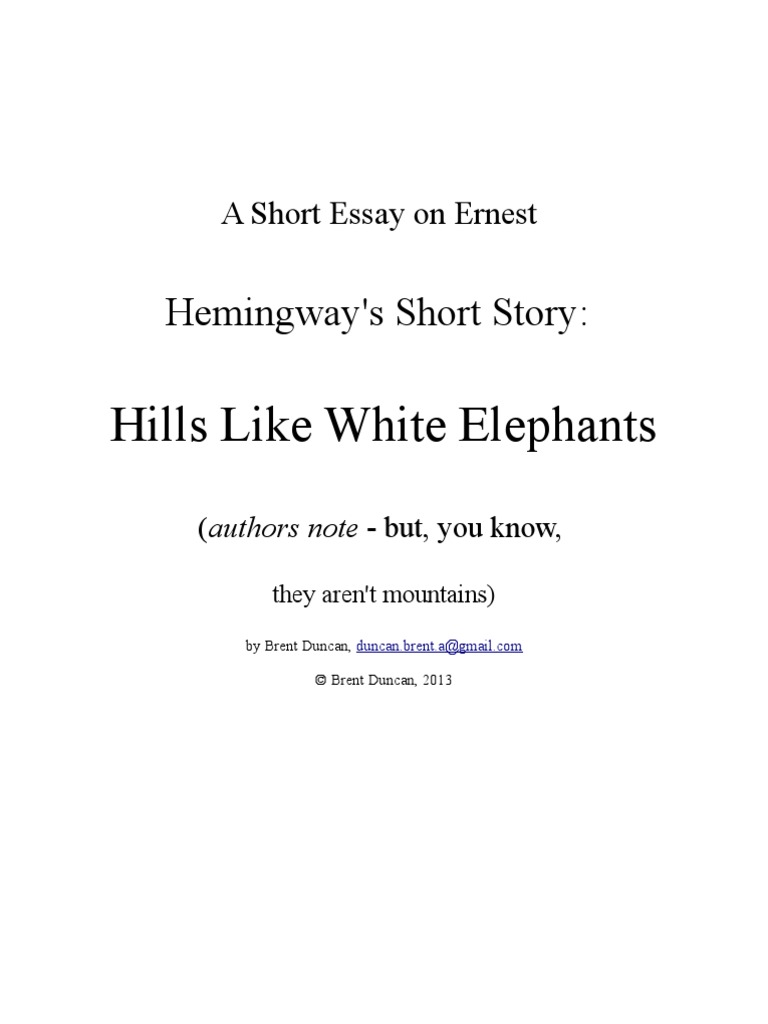 A Short Essay On Ernest Hemingway's Hills Like White Elephants | PDF ...