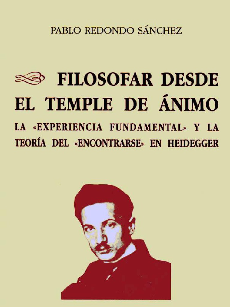 Filosofar Desde El Temple de Animo en Heidegger - Pablo Redondo PDF | PDF