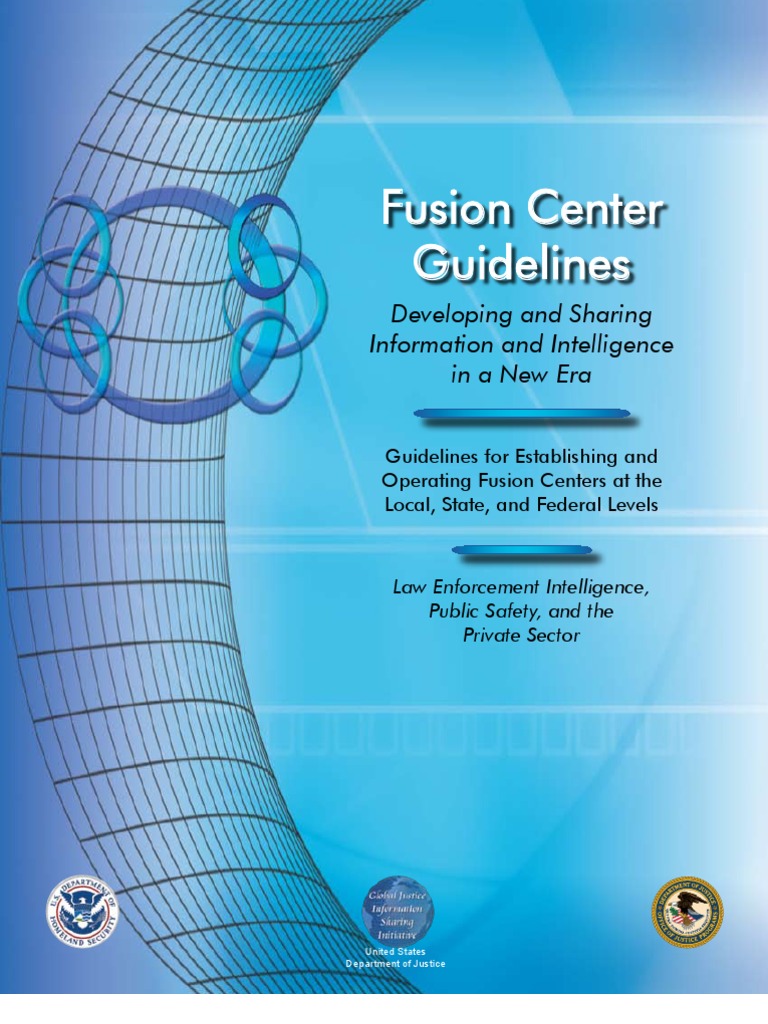 Fusion Center Guidelines: Developing and Sharing Information and ...