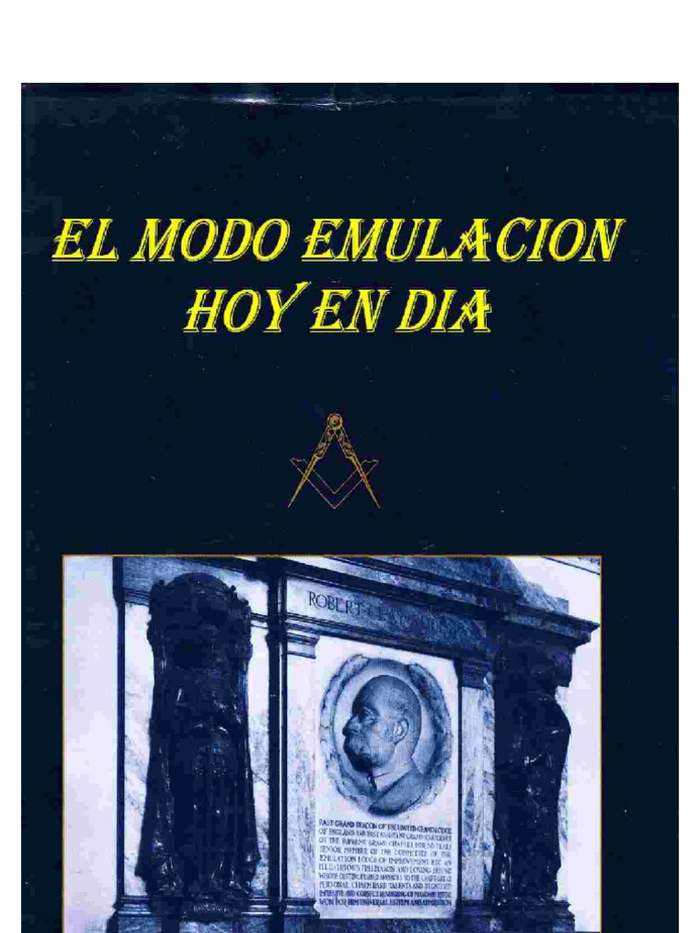 El Modo Emulacion Hoy en Dia | PDF | Masonería | Rituales