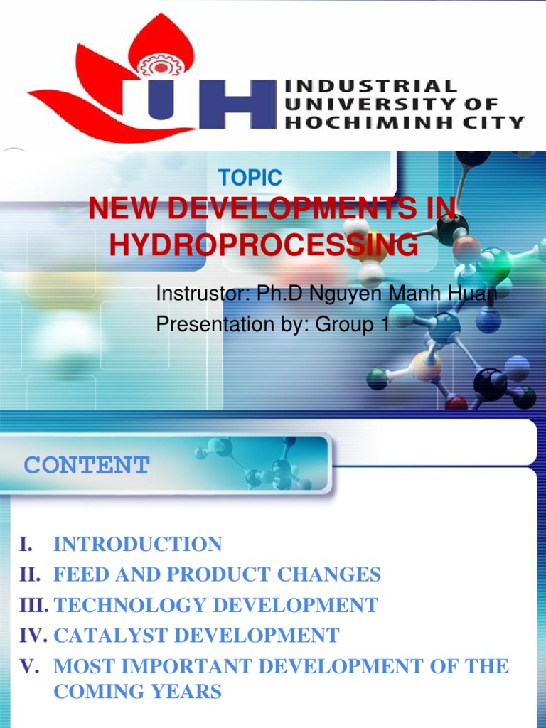 New Developments in Hydroprocessing: Topic | PDF | Cracking (Chemistry ...