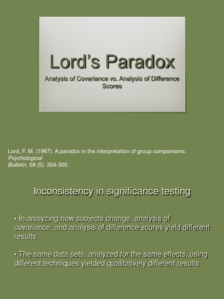 Lord's Paradox: Analysis of Covariance vs. Analysis of Difference ...