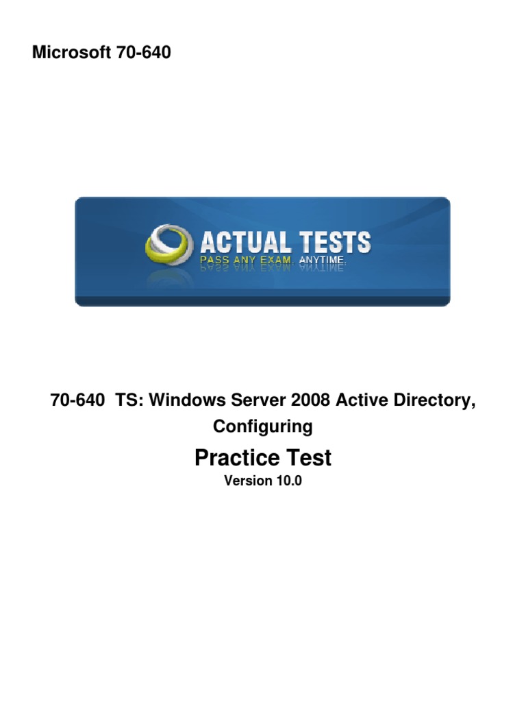 Microsoft 70-640 | PDF | Active Directory | Windows Server 2008