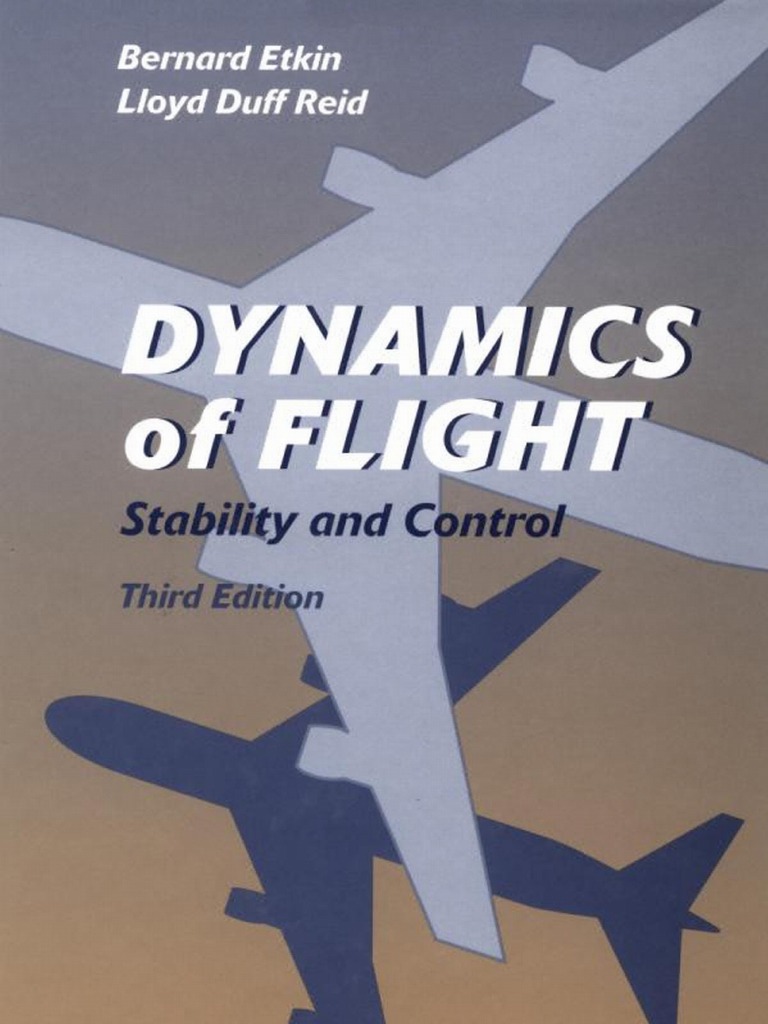Dynamics of Flight | PDF | Flight Dynamics (Fixed Wing Aircraft) | Flight