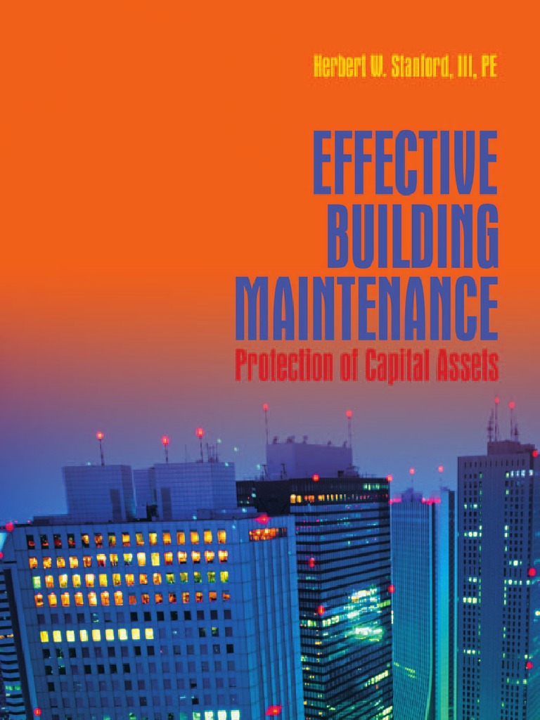 Effective Building Maintenance | PDF | Mechanical Engineering | Reuse