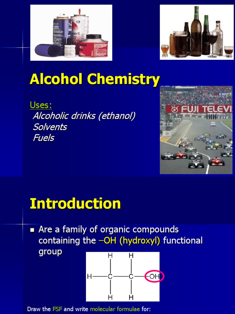 Alcohol Chemistry: Alcoholic Drinks (Ethanol) Solvents Fuels | PDF ...