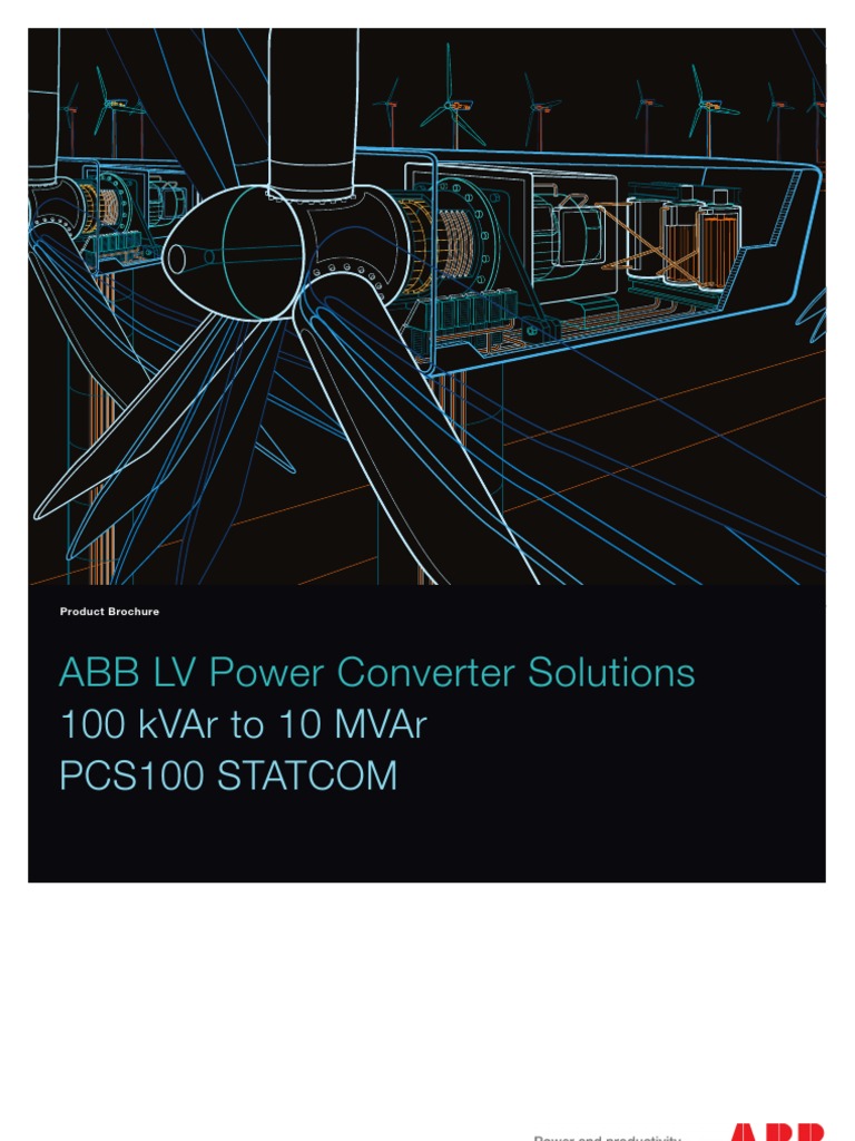 Abb LV Power Converter Solutions: 100 Kvar To 10 Mvar Pcs100 Statcom ...