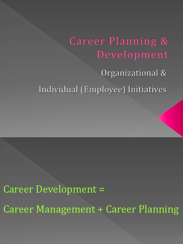 Career Planning & Development | PDF | Human Resources | Competence ...