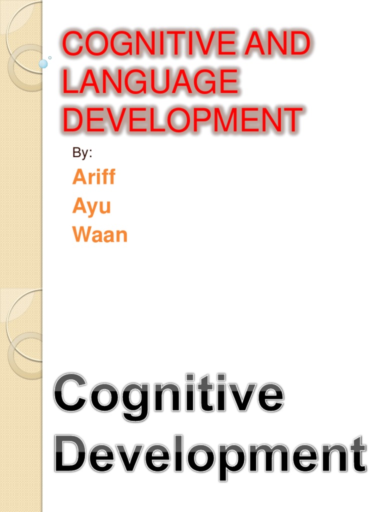 Cognitive Language Development | PDF | Cognitive Development | Thought