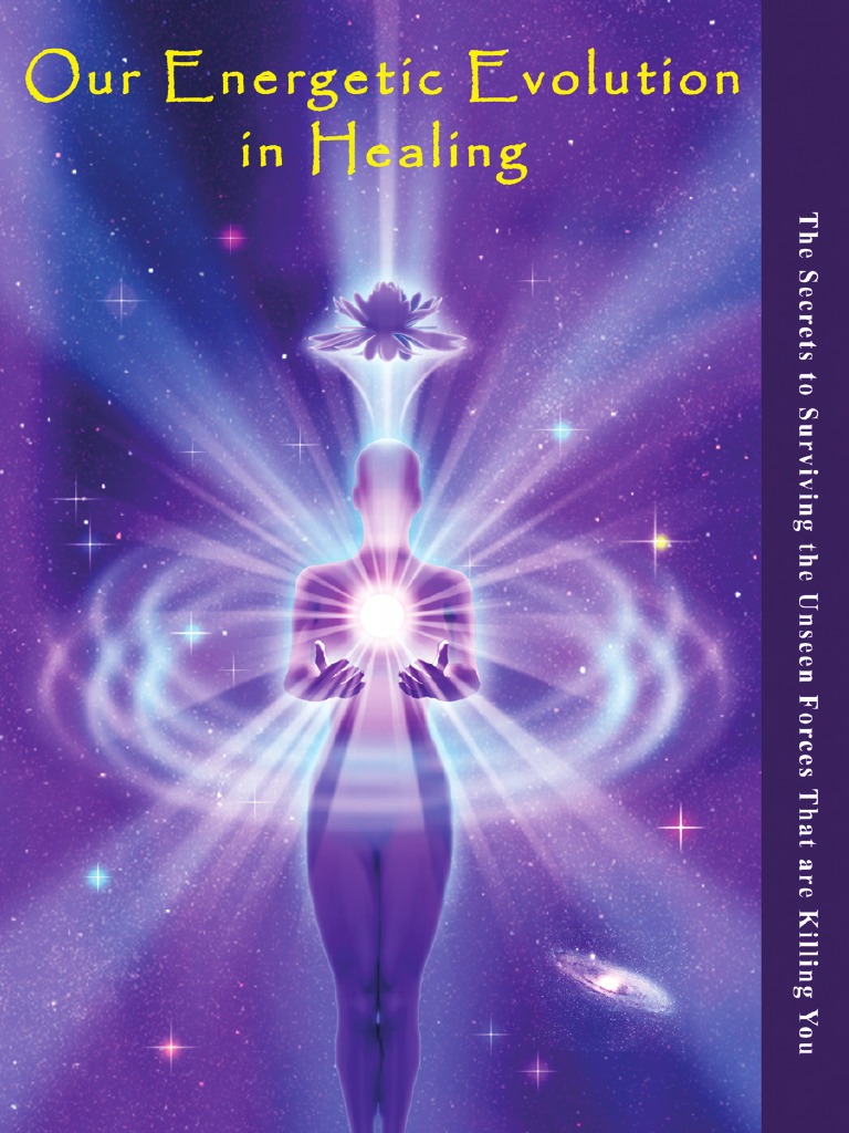 Energetic Evolution in Healing | PDF | Cancer | Medicine