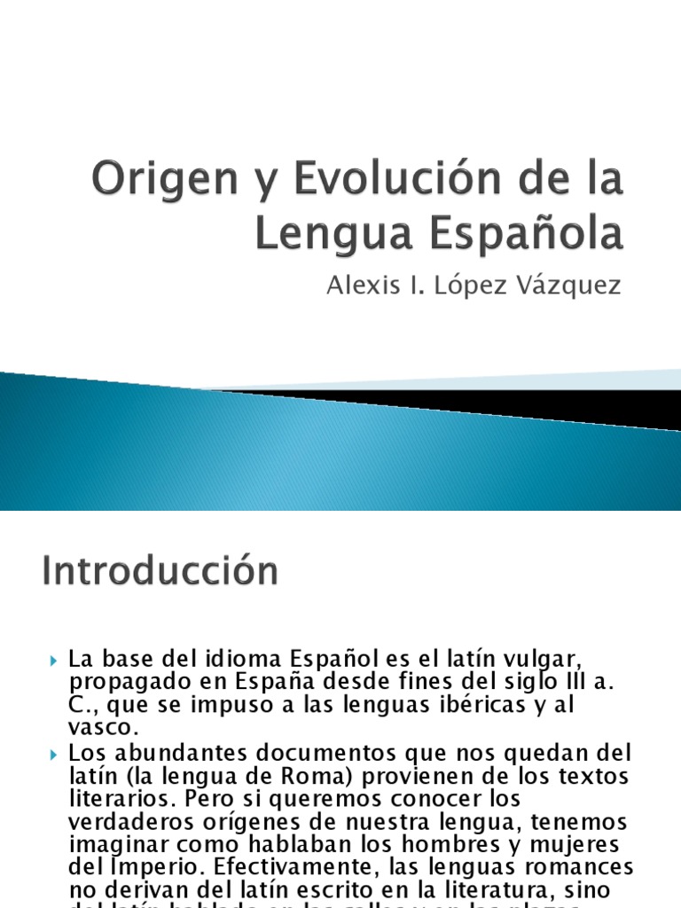 Origen y Evolucion de La Lengua Espanola | PDF | Lengua española | latín