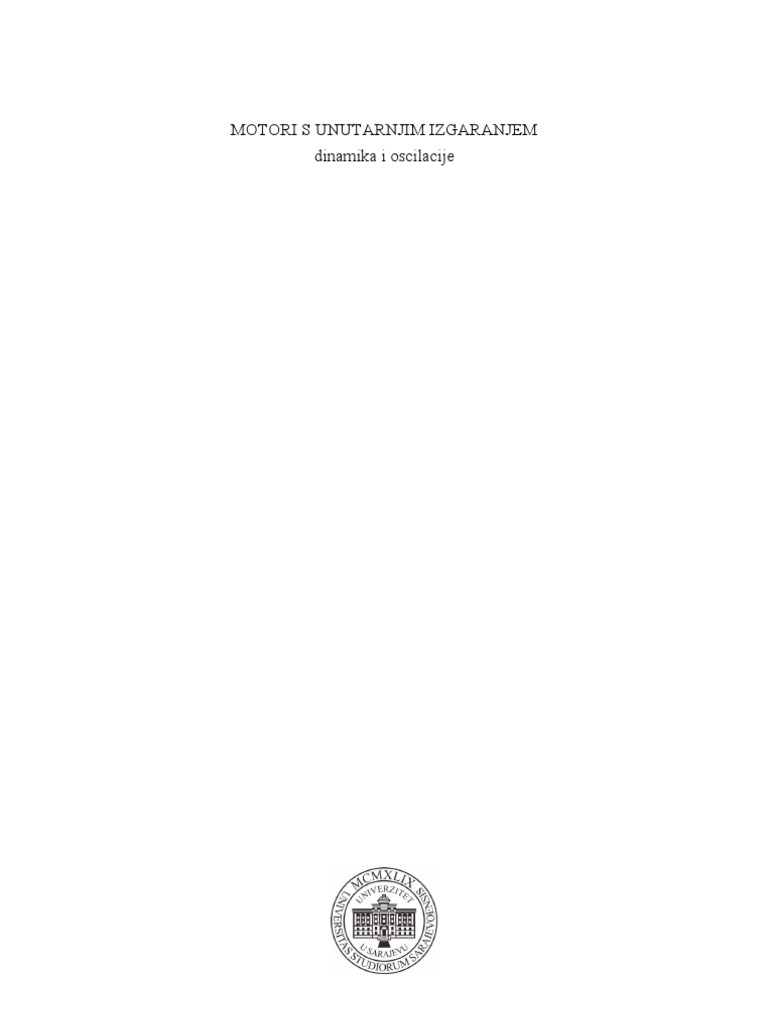 Motori S Unutarnjim Izgaranjem - Dinamika I Oscilacije - Ivan Filipovic | PDF