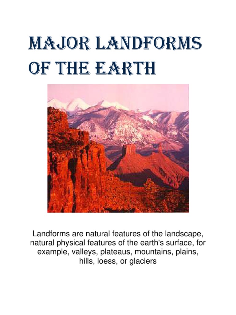 Major Landforms of The Earth | PDF | Plateau | Valley