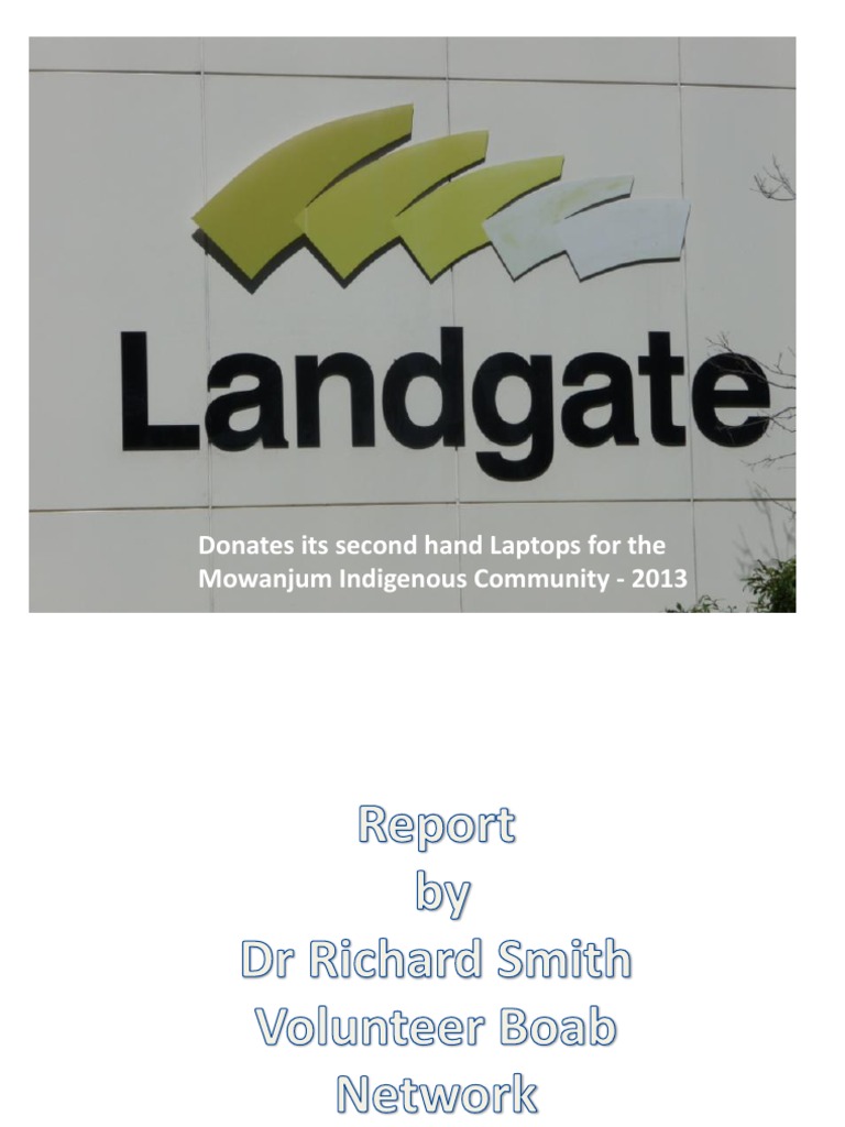Landgate Laptops For Mowanjum Community | PDF