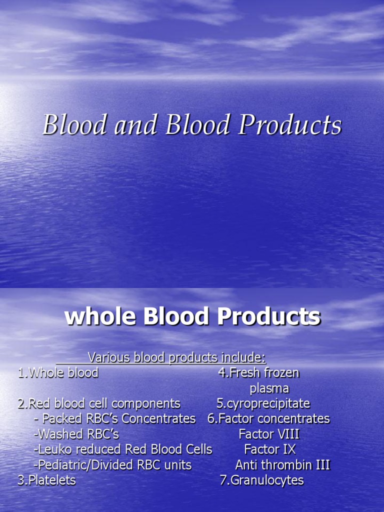 Blood and Blood Products | PDF | Platelet | Bleeding