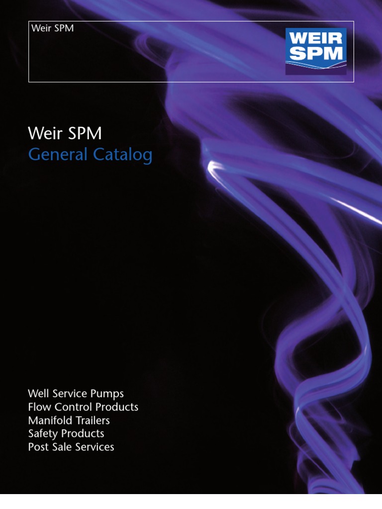 Weir SPM General Catalog (0509) | PDF | Valve | Pump