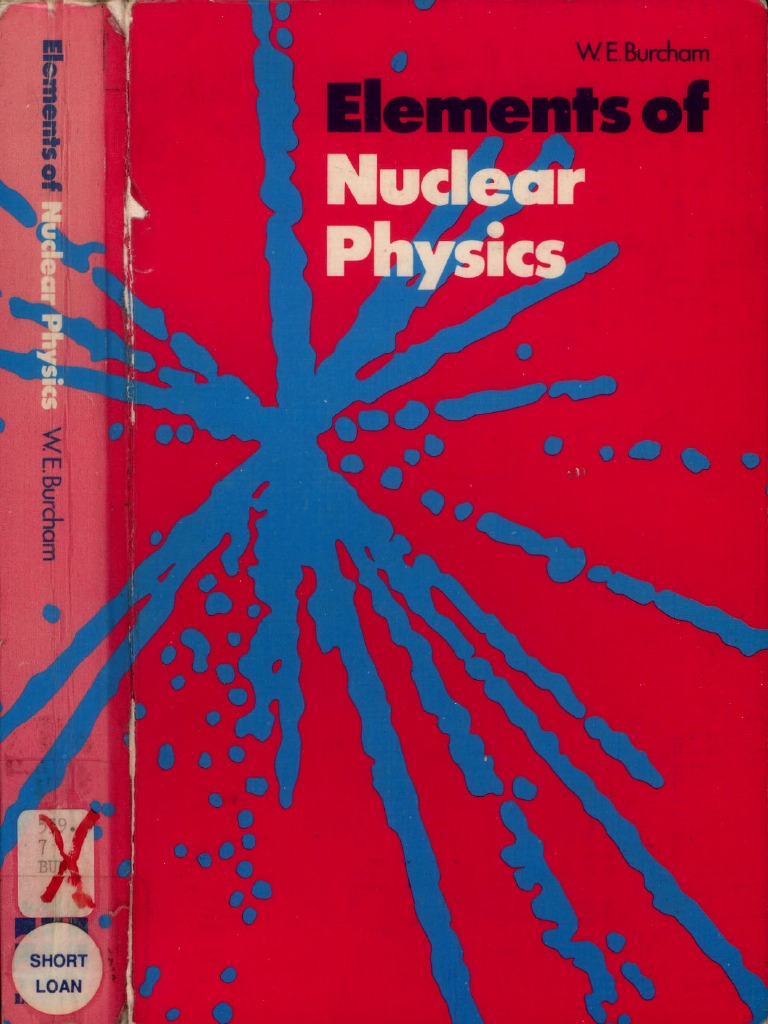 Elements of Nuclear Physics | PDF