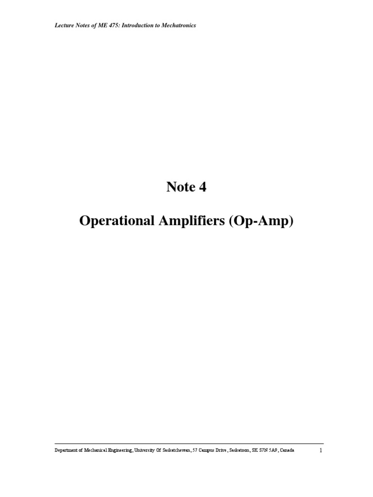 Note 4 Operational Amplifiers (Op-Amp) : Lecture Notes of ME 475 ...
