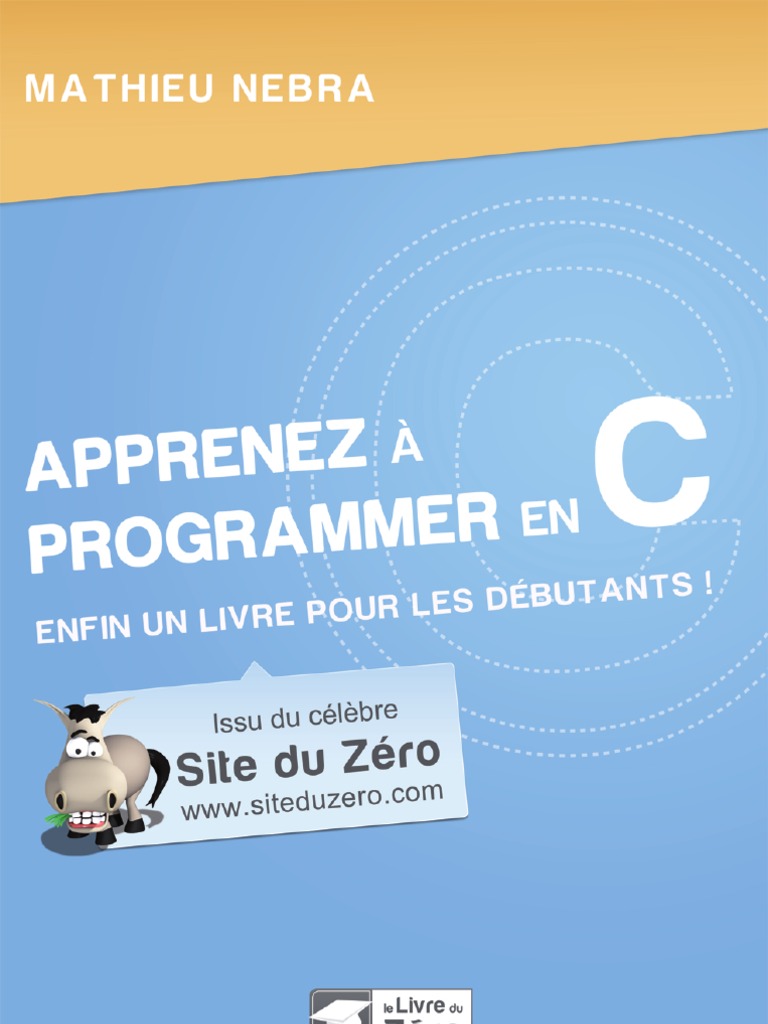 Apprenez A Programmer en C | PDF | Environnement de développement | C (Langage de programmation)