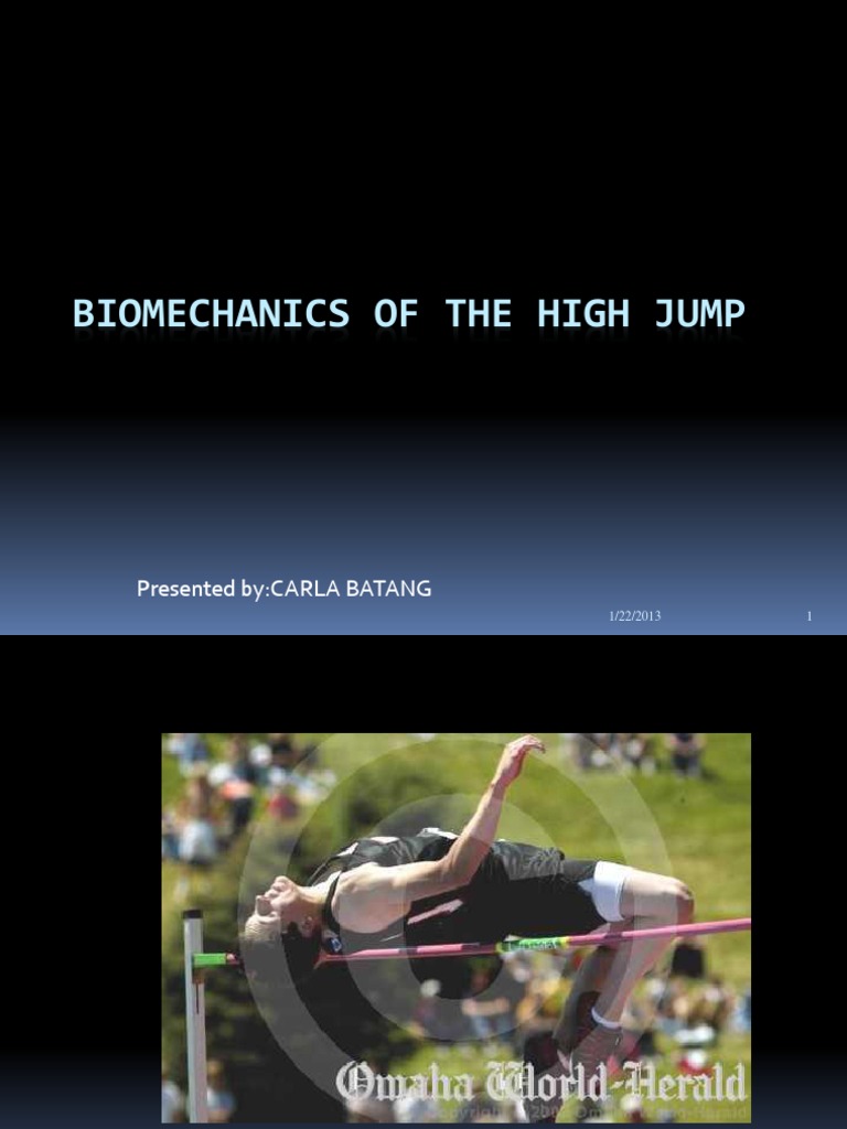 Biomechanics of The High Jump: Presented by:CARLA BATANG | PDF ...