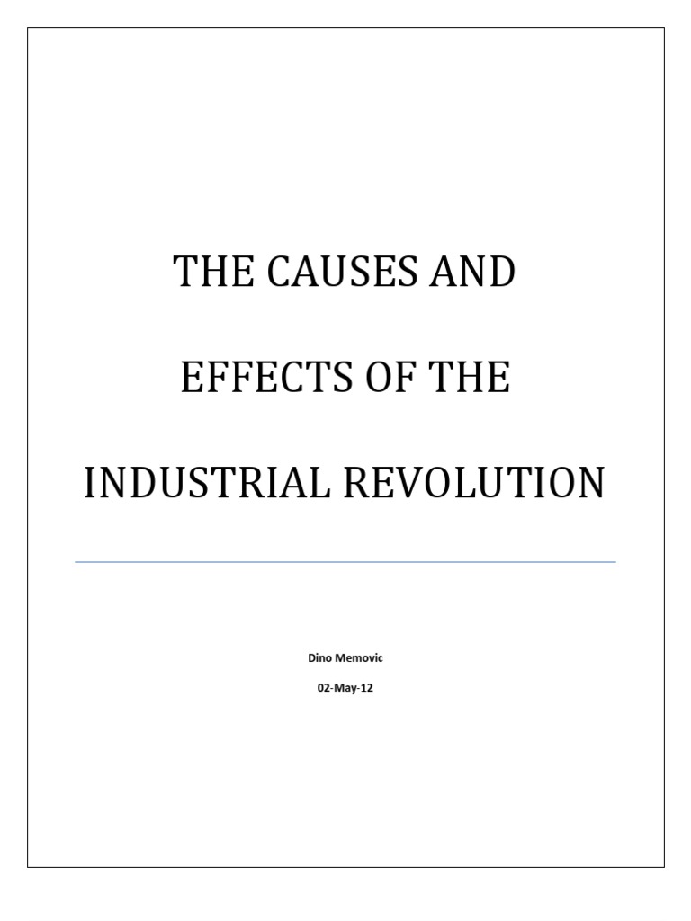 The Causes and Effects of The Industrial Revolution | PDF | Industrial ...