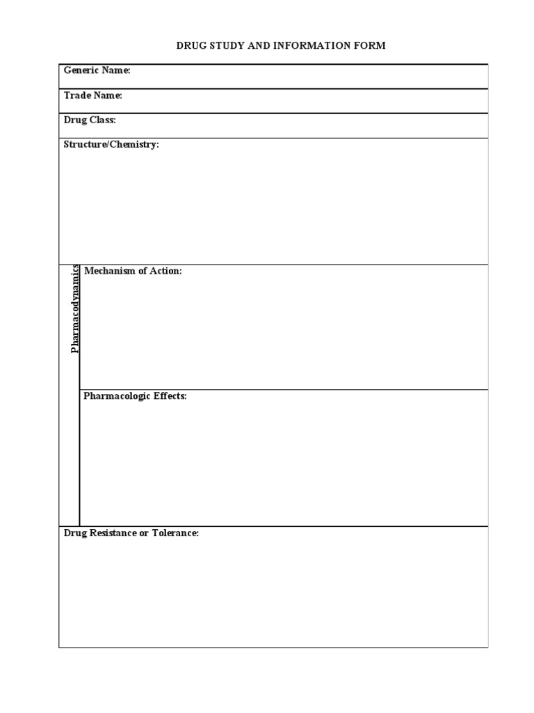 Drug Study and Information Form Generic Name: Trade Name: Drug Class ...