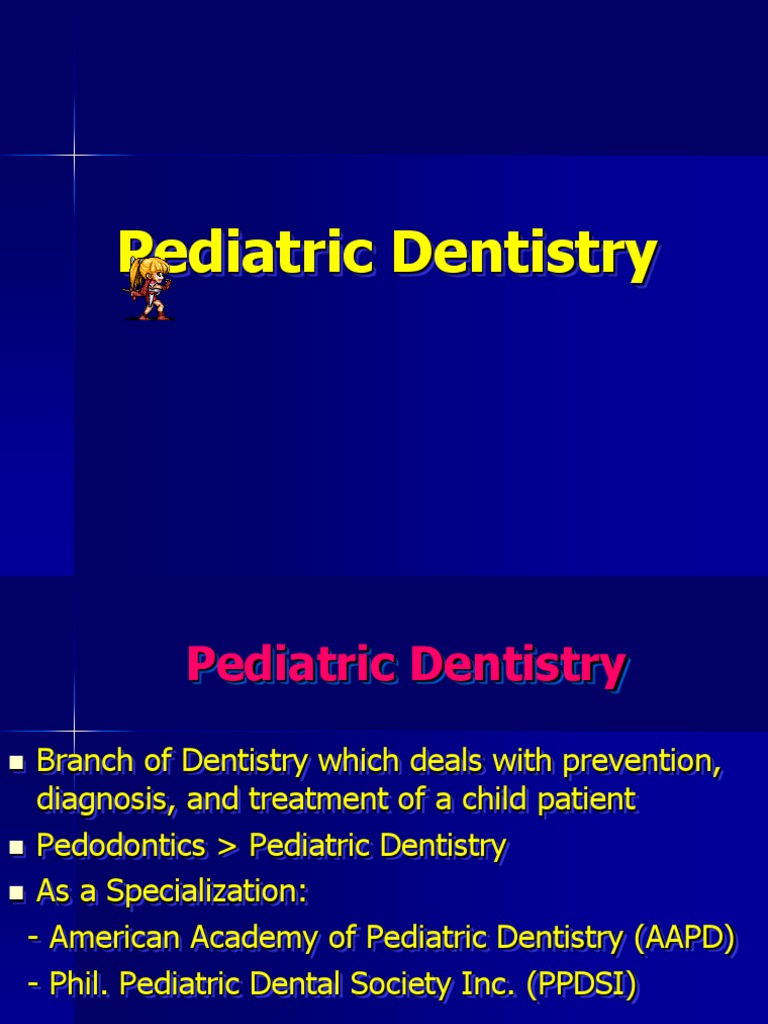 Pediatric Dentistry | PDF | Pediatrics | Dentistry