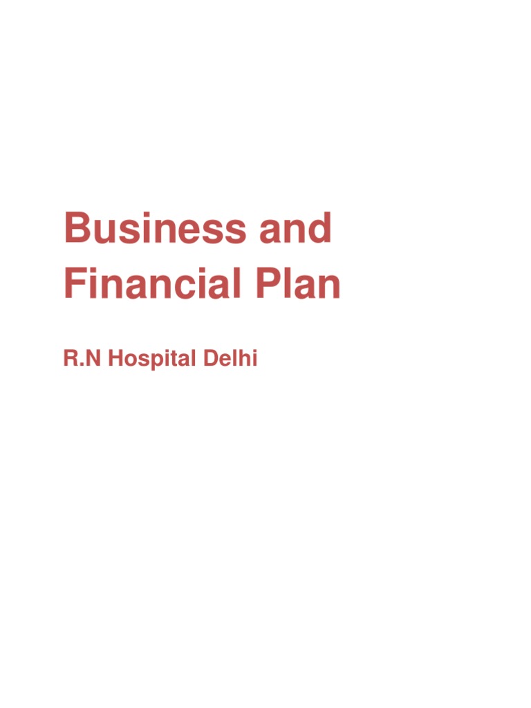 R.N Hospital Business Plan | PDF | Public–Private Partnership | Hospital