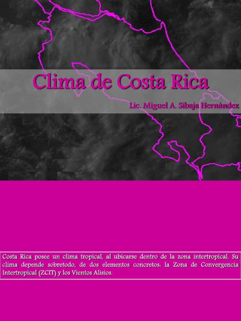 Clima de Costa Rica | PDF | Zona tropical | Velocidad del viento
