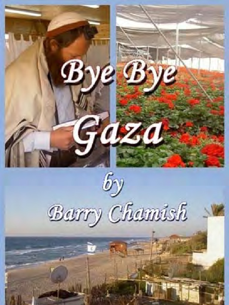Chamish - Bye Bye Gaza (Globalist Plans For Destruction of Israel ...