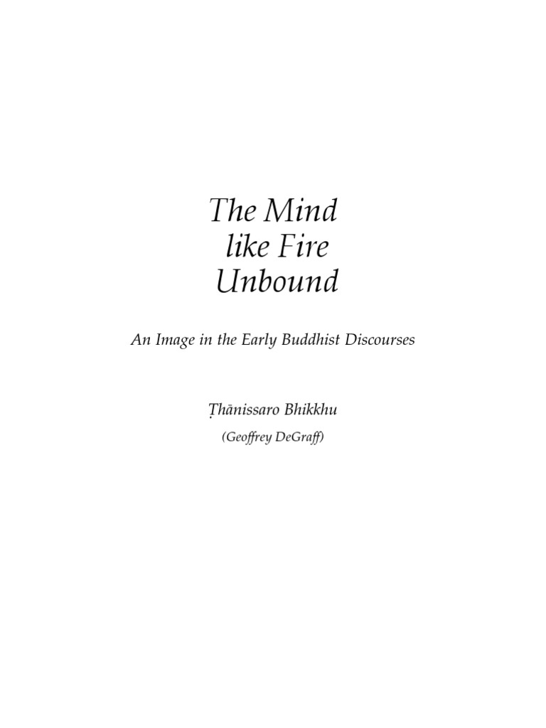 Mind Like Fire Unbound - An Image in The Early Buddhist Discourses | PDF | Gautama Buddha | Mind