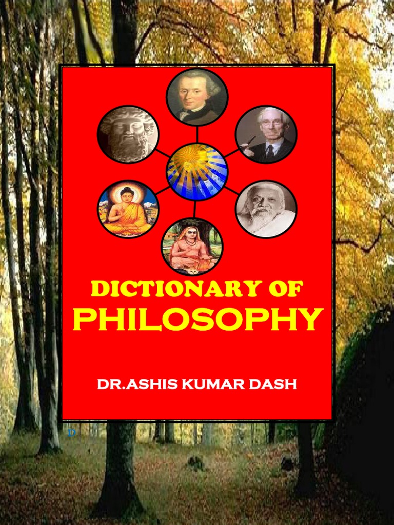 Dictionary of Philosophy: A Comprehensive Reference Guide to ...
