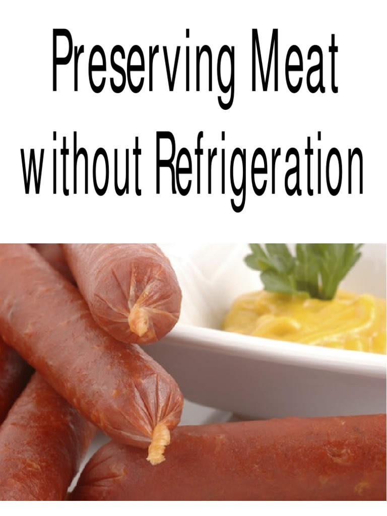 Preserving Meat | PDF | Food Preservation | Curing (Food Preservation)