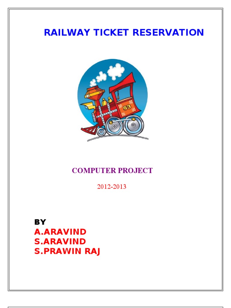 Railway Ticket Reservation: A.Aravind S.Aravind S.Prawin Raj | PDF ...