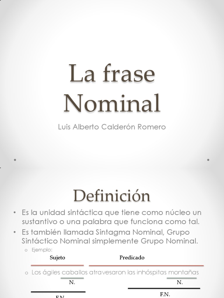 La Frase Nominal | PDF | Predicado (Gramática) | Asunto (gramática)