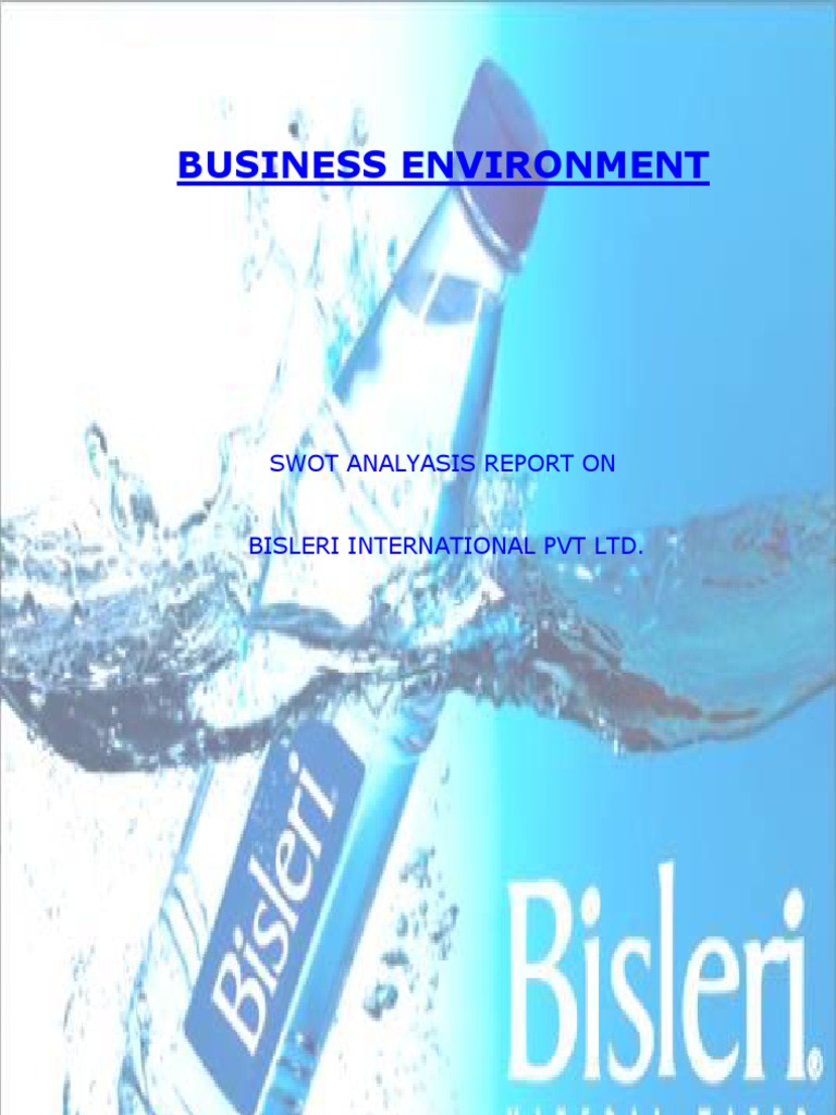 Business Environment: Swot Analyasis Report On | PDF | Bottled Water ...