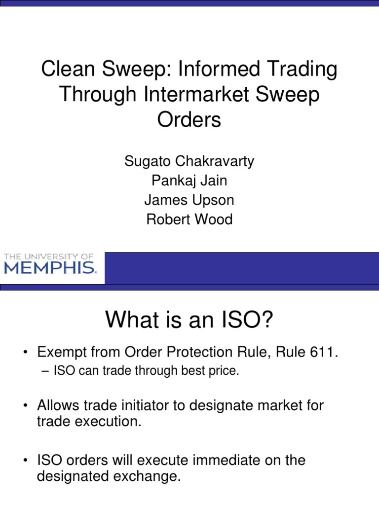 Clean Sweep Informed Trading Through Intermarket Sweep Orders by ...