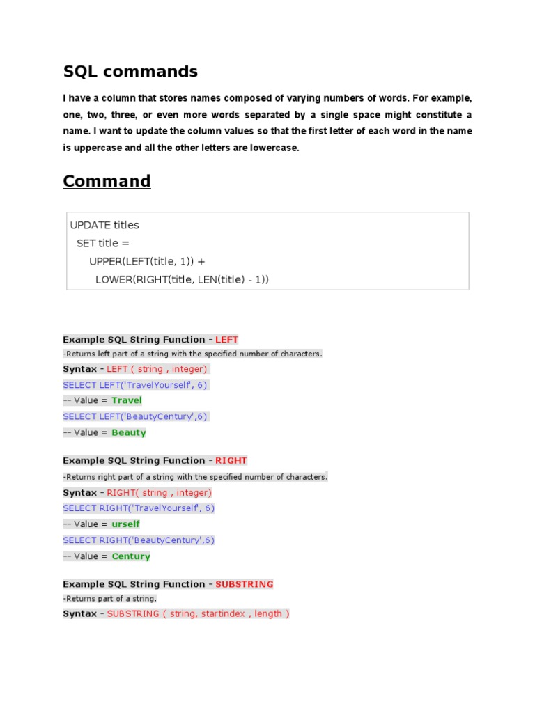 SQL Commands: UPDATE Titles SET Title UPPER (LEFT (Title, 1) ) + LOWER (RIGHT (Title, LEN (Title ...