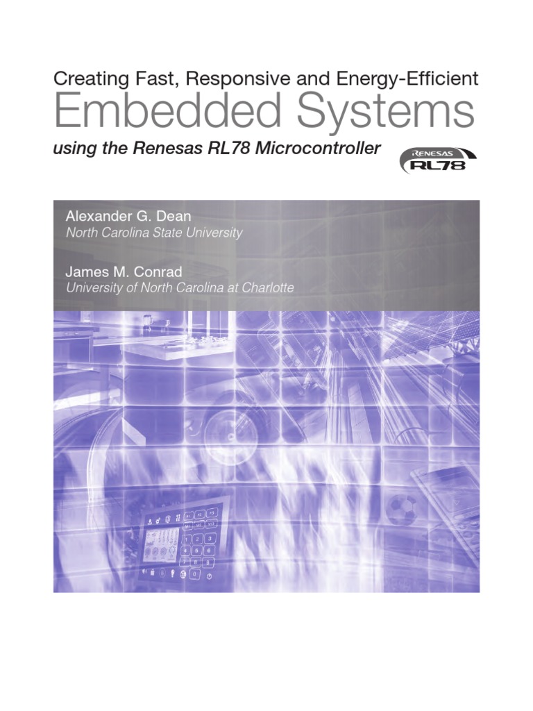 Creating Fast Responsive And Energy Efficient Embedded Systems Using The Renesas Rl78 